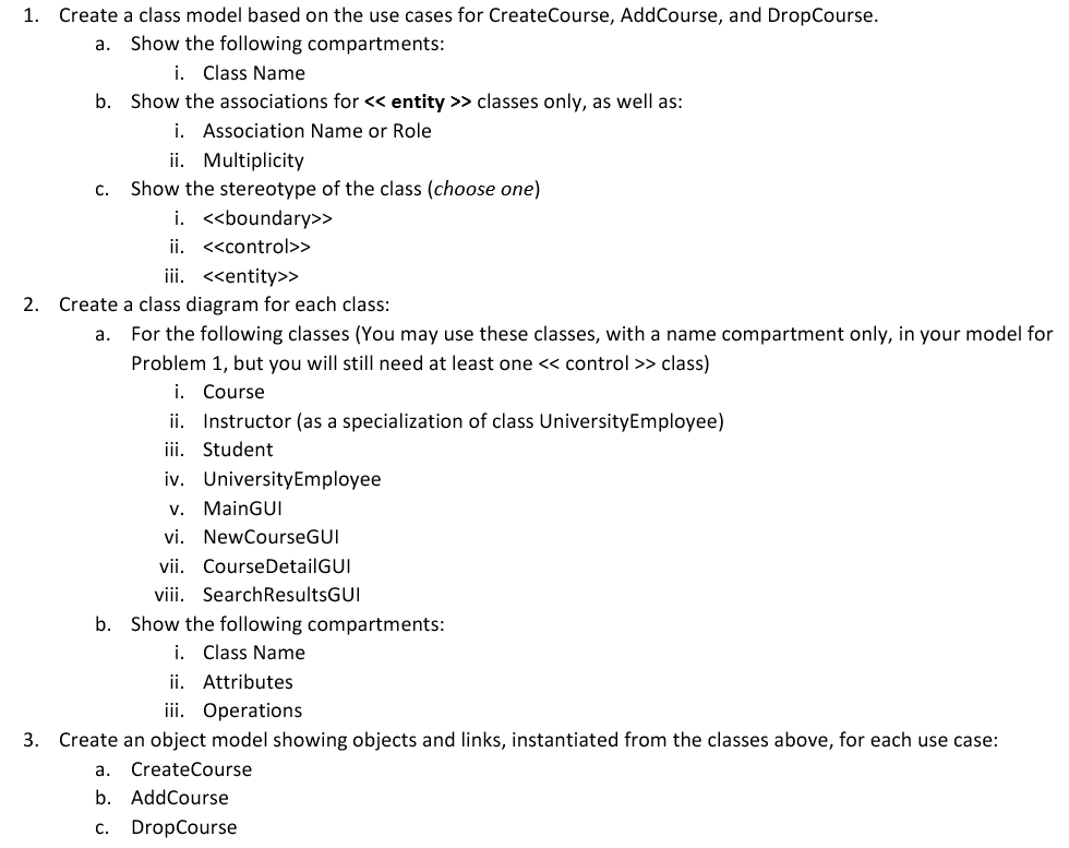 1. Create a class model based on the use cases for | Chegg.com