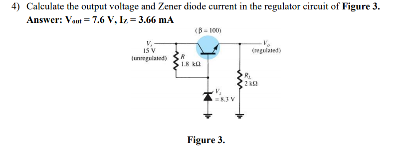 Solved 4) Calculate the output voltage and Zener diode | Chegg.com