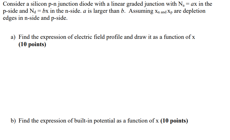 Solved Consider a silicon p-n junction diode with a linear | Chegg.com