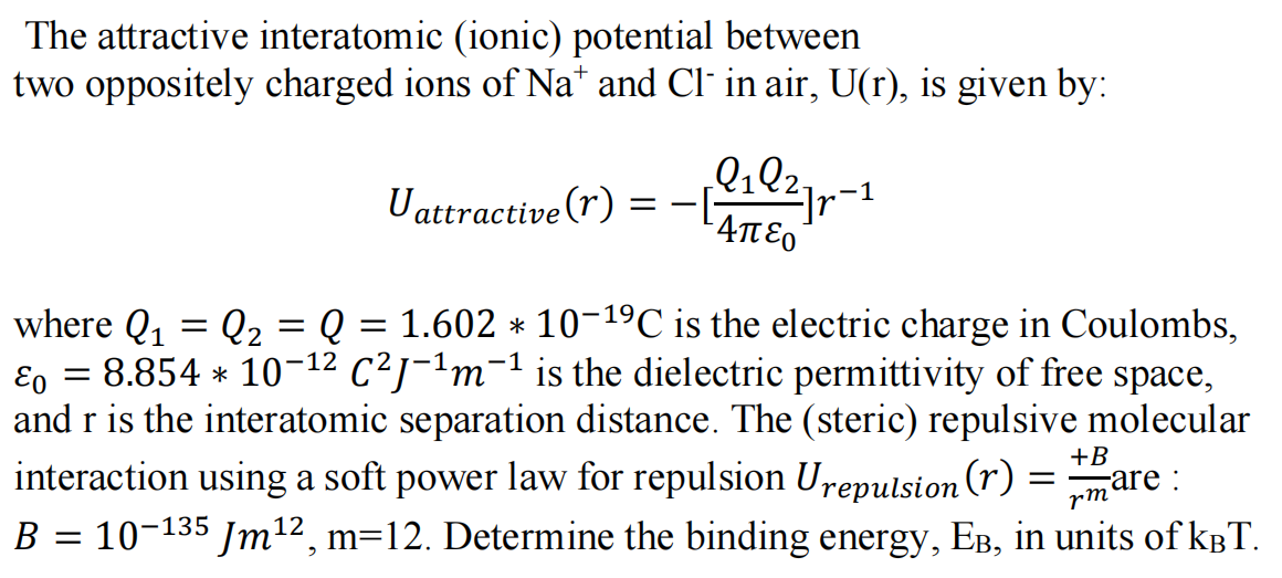 Solved The attractive interatomic (ionic) potential between | Chegg.com