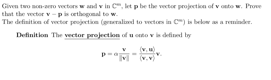 Solved Given two non-zero vectors w and v in C", let p be | Chegg.com