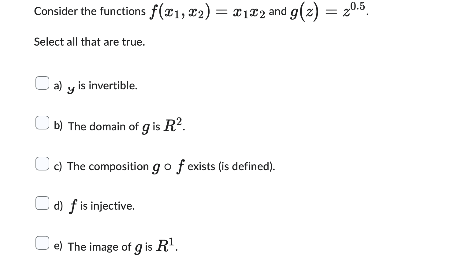 Solved Consider the functions f(x1,x2)=x1x2 and g(z)=z0.5. | Chegg.com