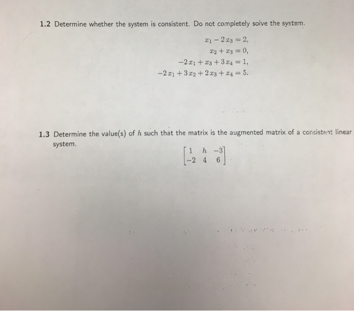 Solved 1.2 Determine whether the system is consistent. Do | Chegg.com