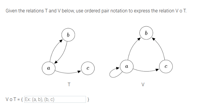 Solved Given The Relations T and V below Use Ordered Pair