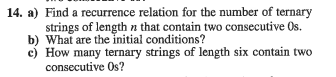 Solved 14. a) Find a recurrence relation for the number of | Chegg.com
