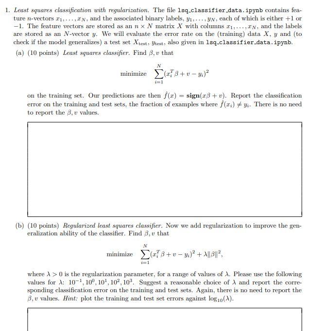 Solved Least squares classification with regularization. The | Chegg.com