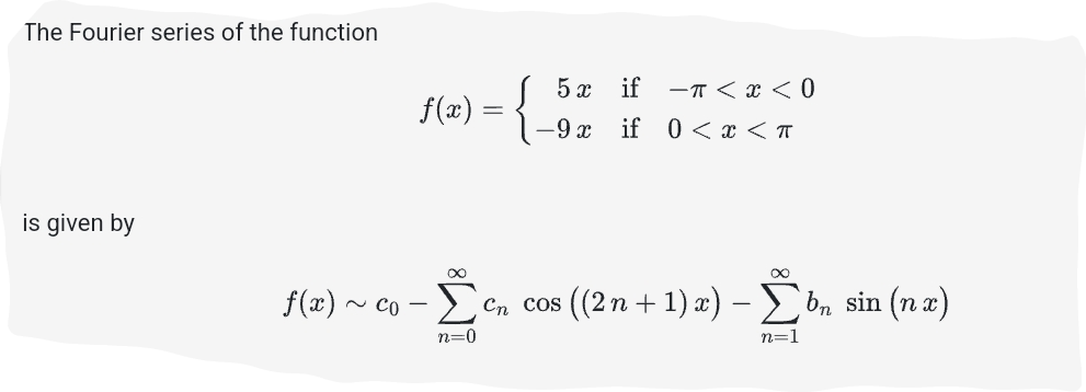 Solved The Fourier series of the function f(x)={5x−9x if if | Chegg.com