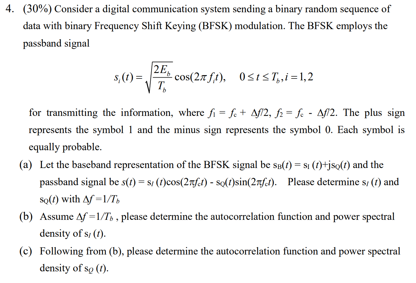 Solved (30%) Consider a digital communication system sending | Chegg.com