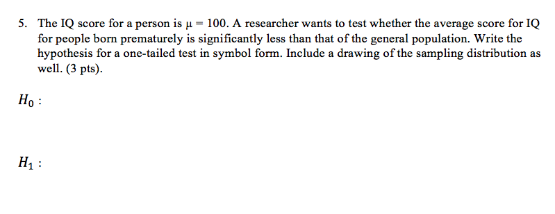 Solved 5. The IQ score for a person is u = 100. A researcher | Chegg.com