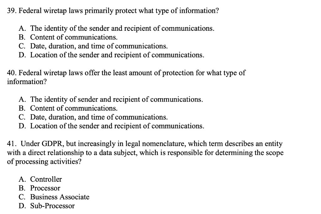 Solved 39. Federal wiretap laws primarily protect what type | Chegg.com