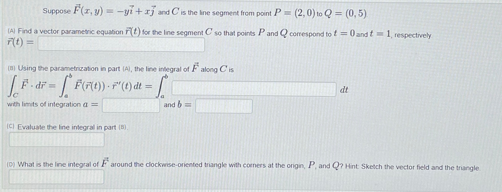 Solved Suppose F(x,y)=−yi+xj and C is the line segment from | Chegg.com