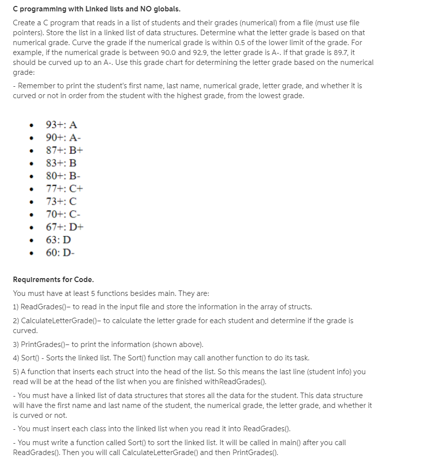Solved C programming with Linked lists and NO globals. | Chegg.com