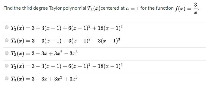 Solved Find the third degree Taylor polynomial T3(x) | Chegg.com