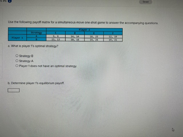 Solved Use the following payoff matrix for a | Chegg.com