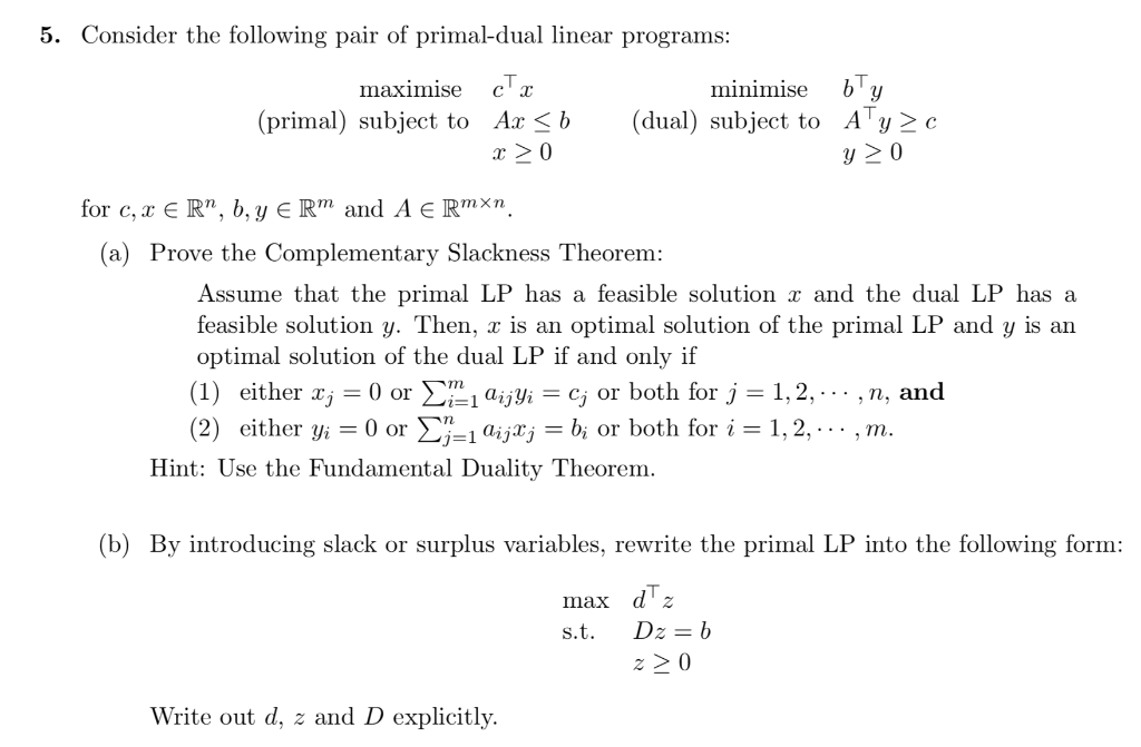 Solved 5 Consider The Following Pair Of Primal Dual Linear