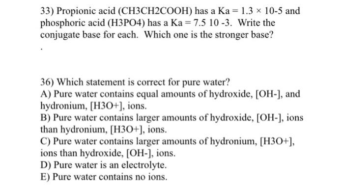 Solved Propionic acid (CH3CH2COOH) has a Ka = 1.3 times 10-5 | Chegg.com