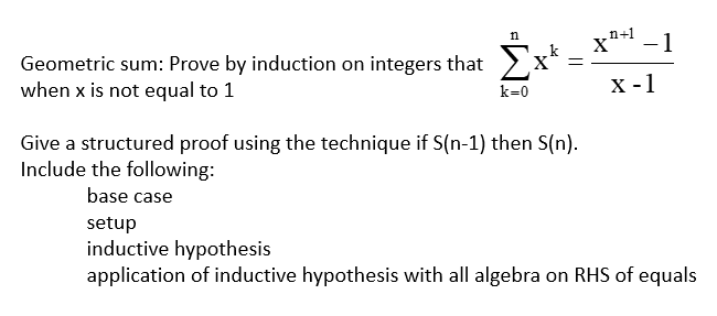 Solved n - -1 Geometric sum: Prove by induction on integers | Chegg.com