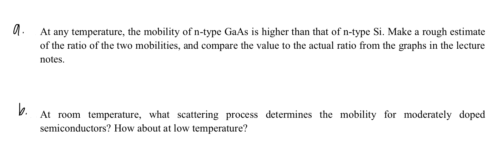 Solved 1. At any temperature, the mobility of n-type GaAs is | Chegg.com