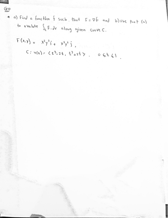 Solved a) Find a function f such that F = nabla f and b) | Chegg.com