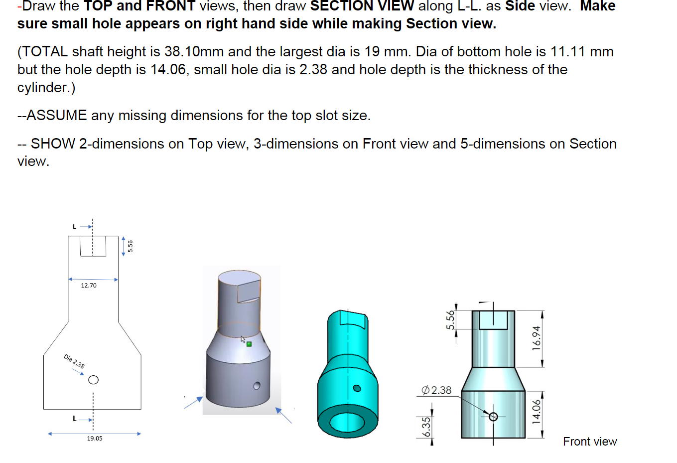 Solved -Draw the TOP and FRONT views, then draw SECTION VIEW | Chegg.com