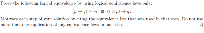 Solved Prove the following logical equivalence by using | Chegg.com