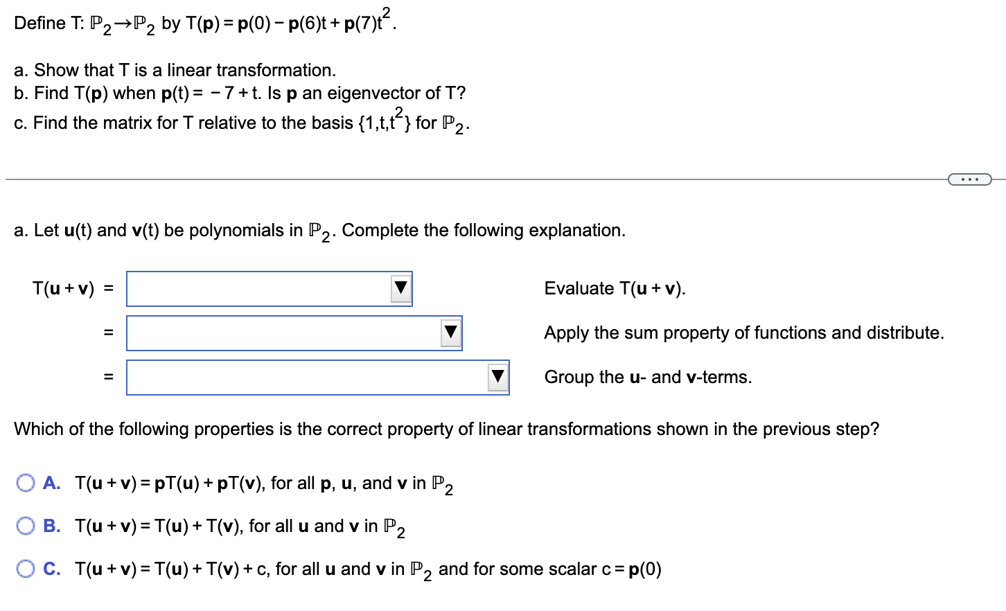 Solved Define T: P2 →P, by T(p) = P(0) – p(6)t + P(7)t?. a. | Chegg.com