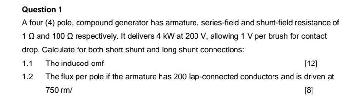Solved Question 1 A four (4) pole, compound generator has | Chegg.com