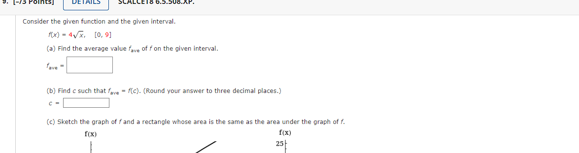 Solved Consider the given function and the given interval. | Chegg.com
