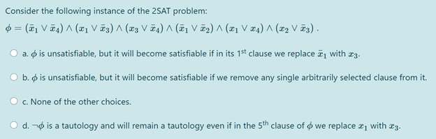 Solved Consider the following instance of the 2SAT problem: | Chegg.com