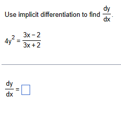 Solved Use implicit differentiation to find dxdy. | Chegg.com