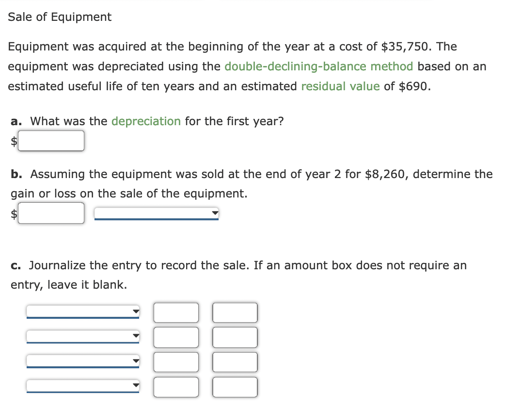 Solved Sale of Equipment Equipment was acquired at the | Chegg.com