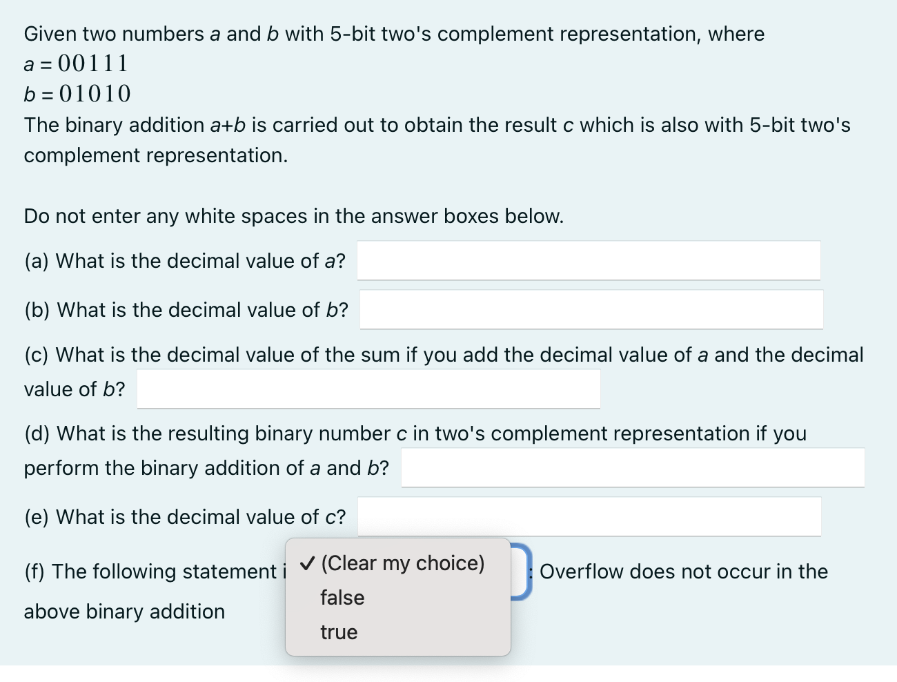 Solved Given two numbers a and b ﻿with 5 -bit two's | Chegg.com