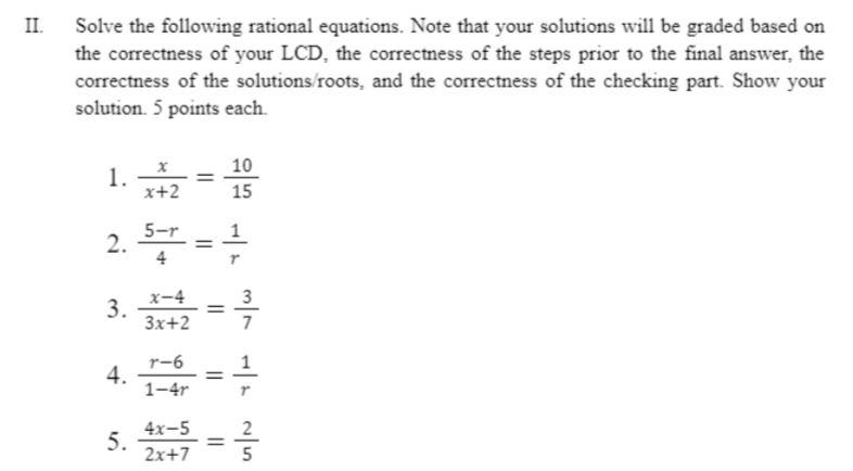 Solved II. Solve the following rational equations. Note that | Chegg.com