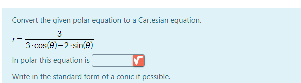 Solved Convert the given polar equation to a Cartesian | Chegg.com