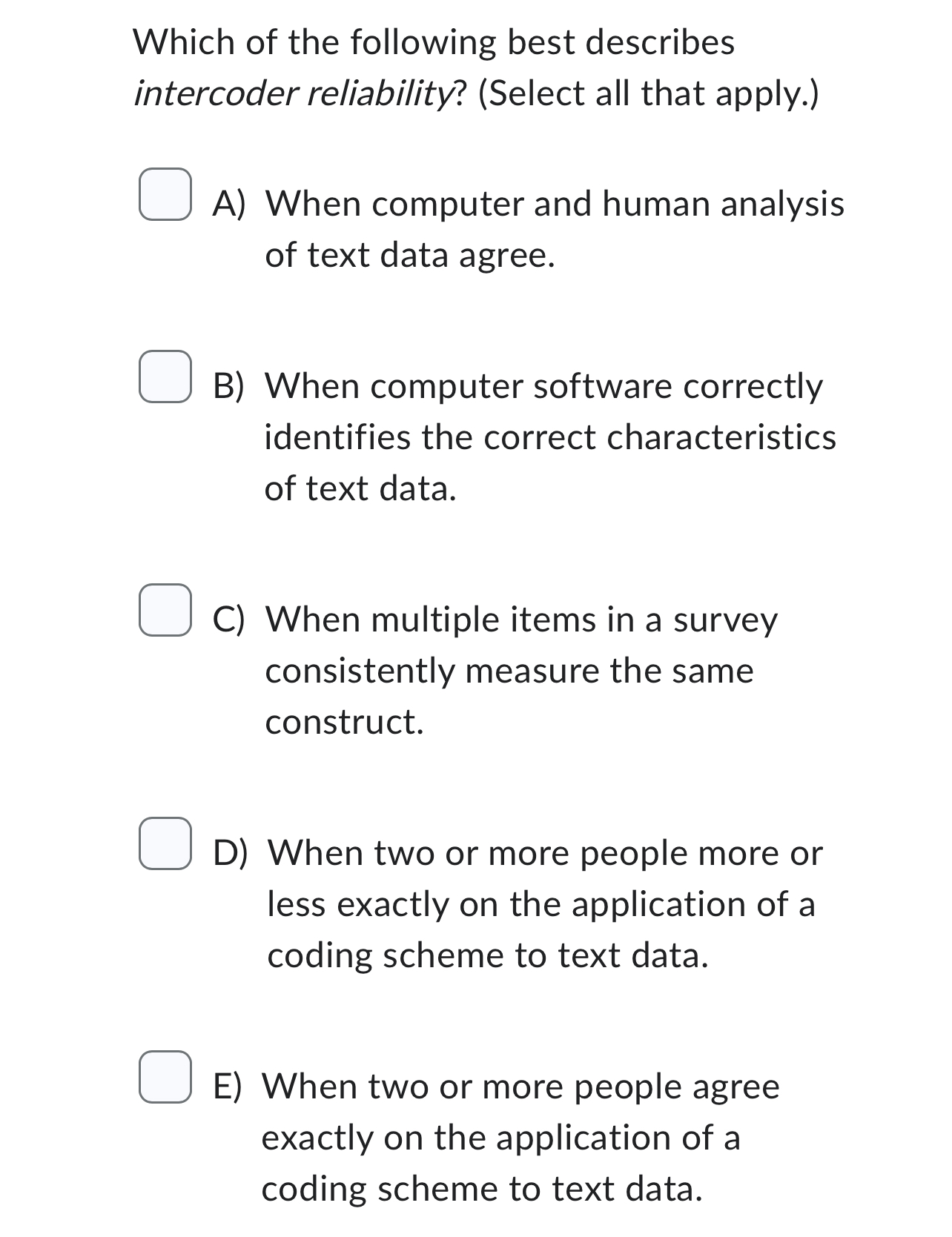 Solved Which of the following best describes intercoder | Chegg.com