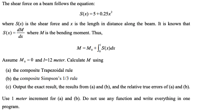 Solved The shear force on a beam follows the equation: | Chegg.com