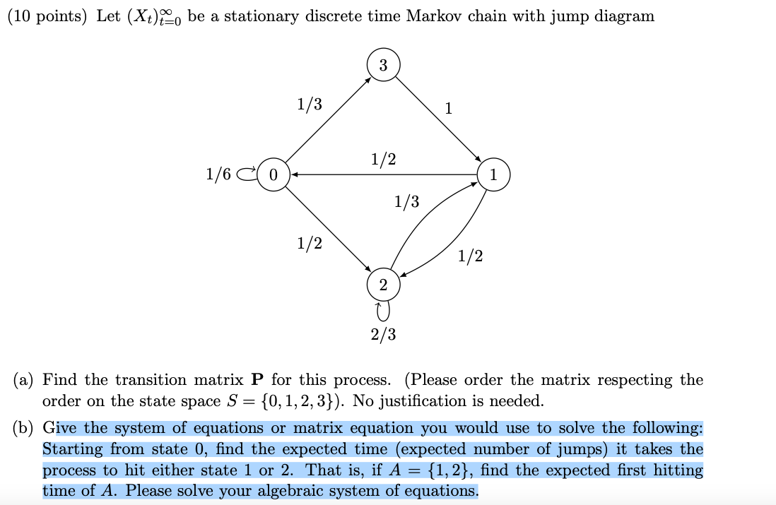 (10 points) Let (Xt) be a stationary discrete time | Chegg.com