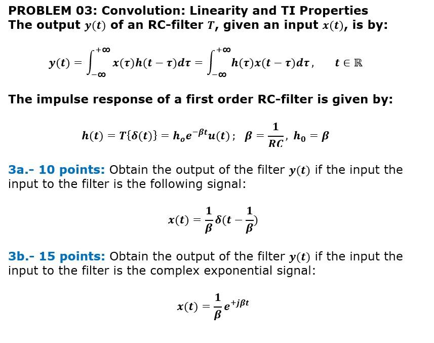 Solved PROBLEM 03: Convolution: Linearity and TI Properties | Chegg.com