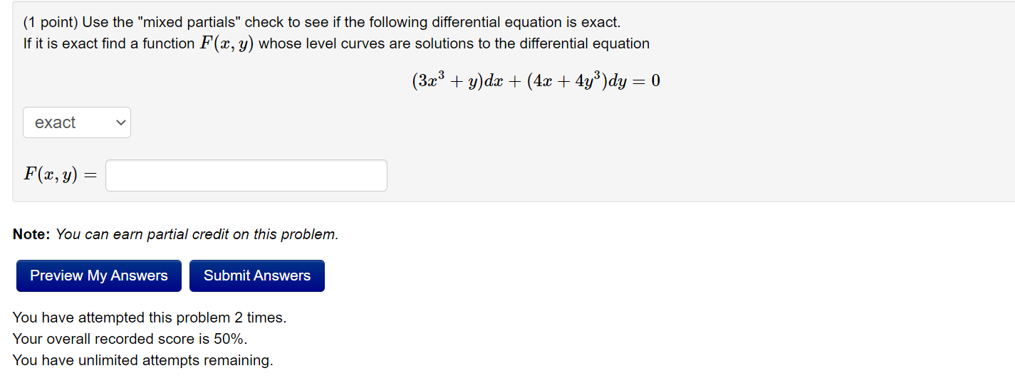 Solved (1 point) Use the "mixed partials" check to see if | Chegg.com