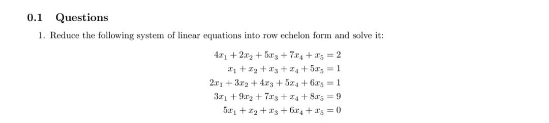 Solved 0.1 ﻿QuestionsReduce the following system of linear | Chegg.com