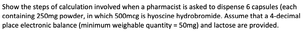 Solved This is a question on trituration. The lactose is | Chegg.com