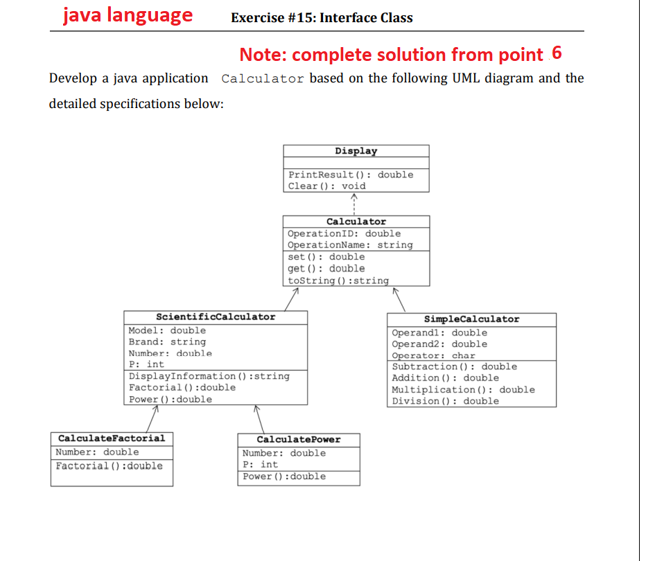 Solved java language Exercise #15: Interface Class Note: | Chegg.com