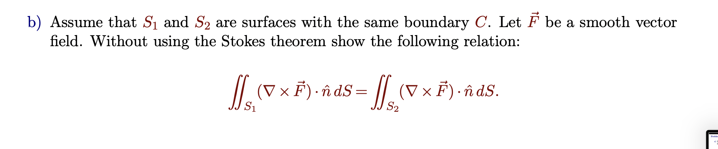 b) ﻿Assume that S1 ﻿and S2 ﻿are surfaces with the | Chegg.com