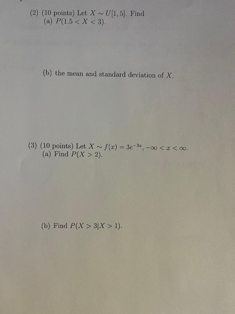 Solved (2) (10 points) Let X∼U[1,5]. Find (a) P(1.52). (b) | Chegg.com