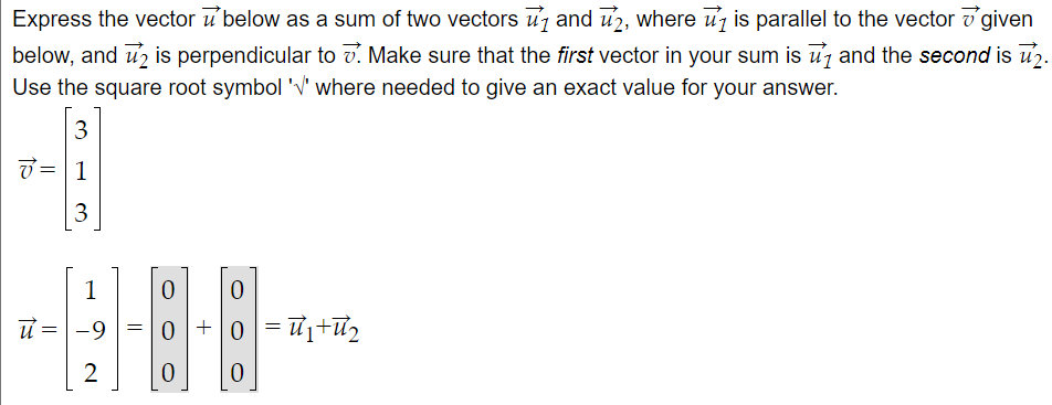 Solved Express the vector u below as a sum of two vectors u1 | Chegg.com