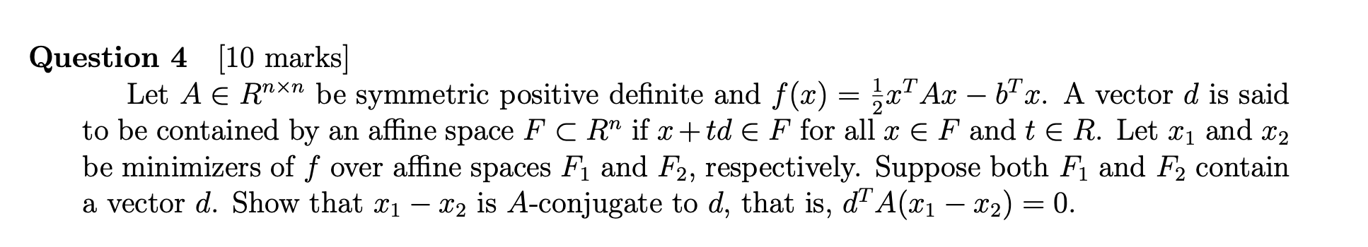 Solved Question 4 [10 marks] Let A∈Rn×n be symmetric | Chegg.com