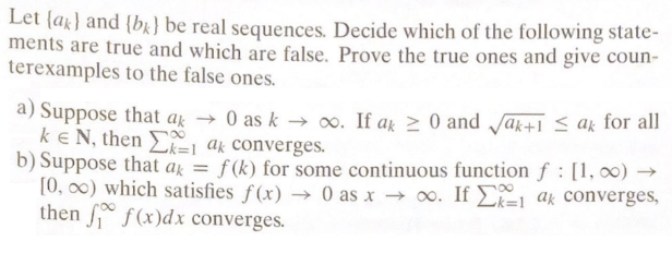 Solved Let {ak} and {bk} be real sequences. Decide which of | Chegg.com
