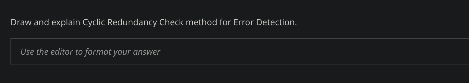 Solved Draw and explain Cyclic Redundancy Check method for | Chegg.com
