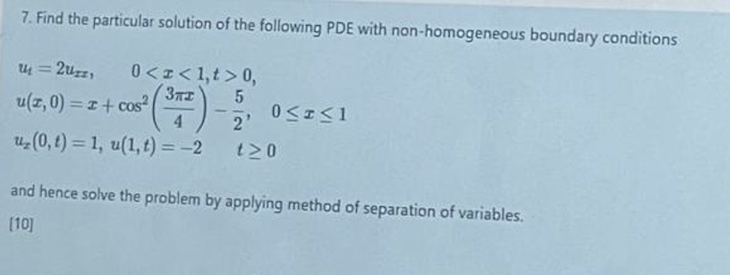 Solved 7. Find the particular solution of the following PDE | Chegg.com