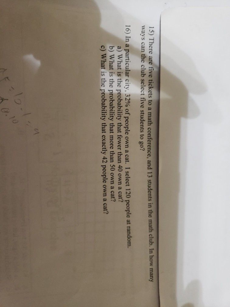 Solved 15) There are five tickets to a math conference, and | Chegg.com